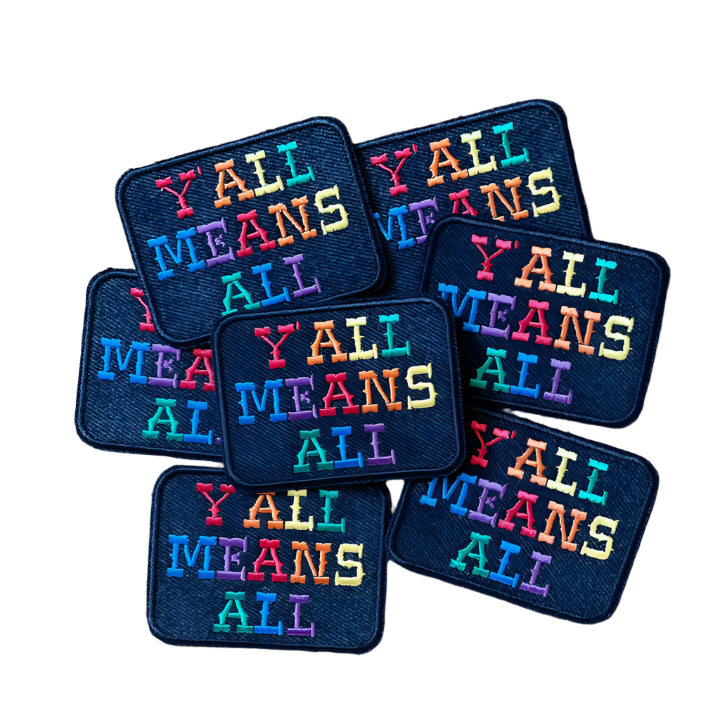Y'all Means All Patch by Southern Fried Stitching – Experience Columbia SC